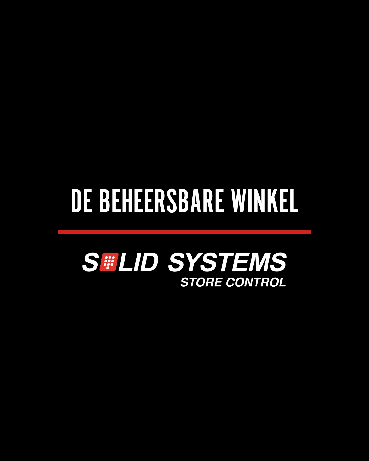 Solid Systems Store Control - de beheersbare winkel